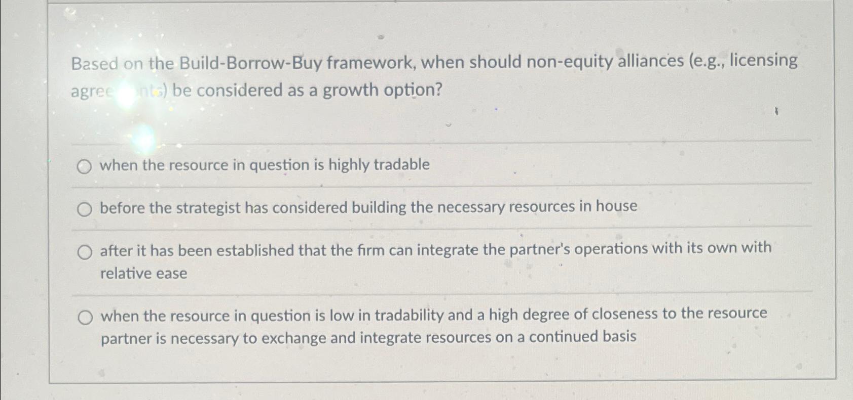Solved Based on the Build-Borrow-Buy framework, when should | Chegg.com