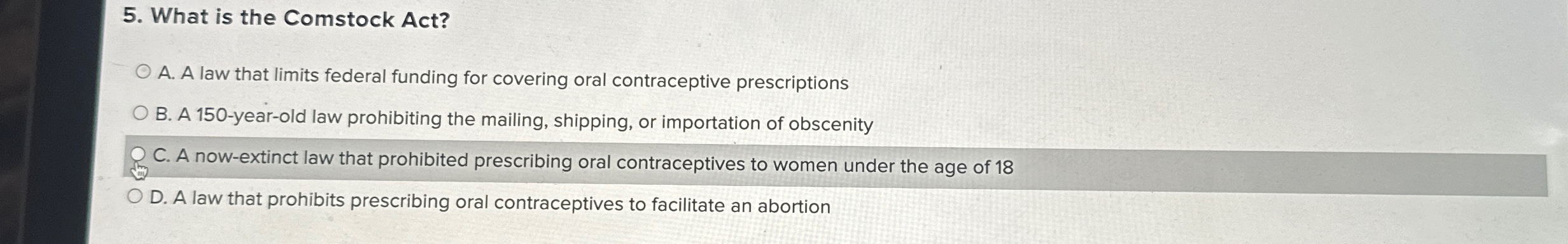 Solved What is the Comstock Act?A. ﻿A law that limits | Chegg.com