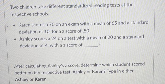 Solved Two children take different standardized reading | Chegg.com