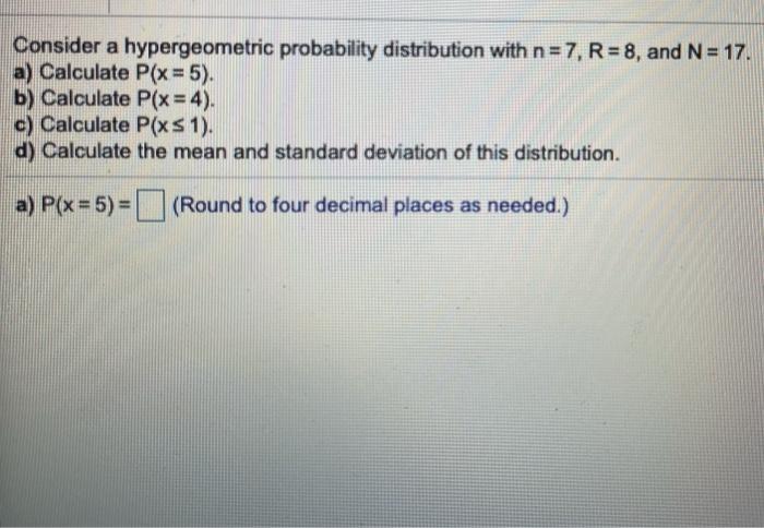 Solved Consider a hypergeometric probability distribution | Chegg.com