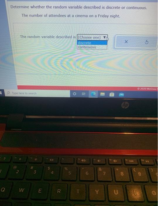 Solved Determine whether the random variable described is | Chegg.com