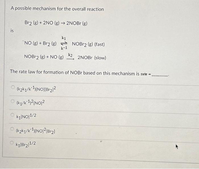 Solved A possible mechanism for the overall reaction Br2( | Chegg.com