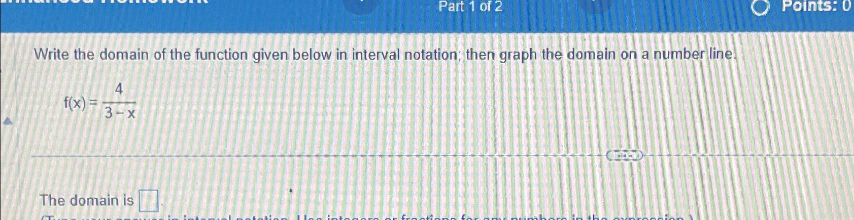 Solved Part 1 ﻿of 2Points: 0Write the domain of the function | Chegg.com