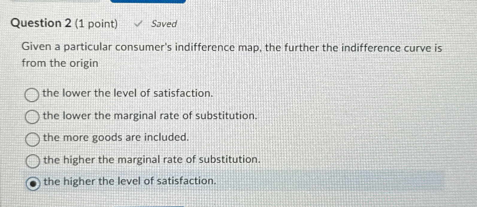 Solved Question 2 (1 ﻿point) ﻿SavedGiven a particular | Chegg.com