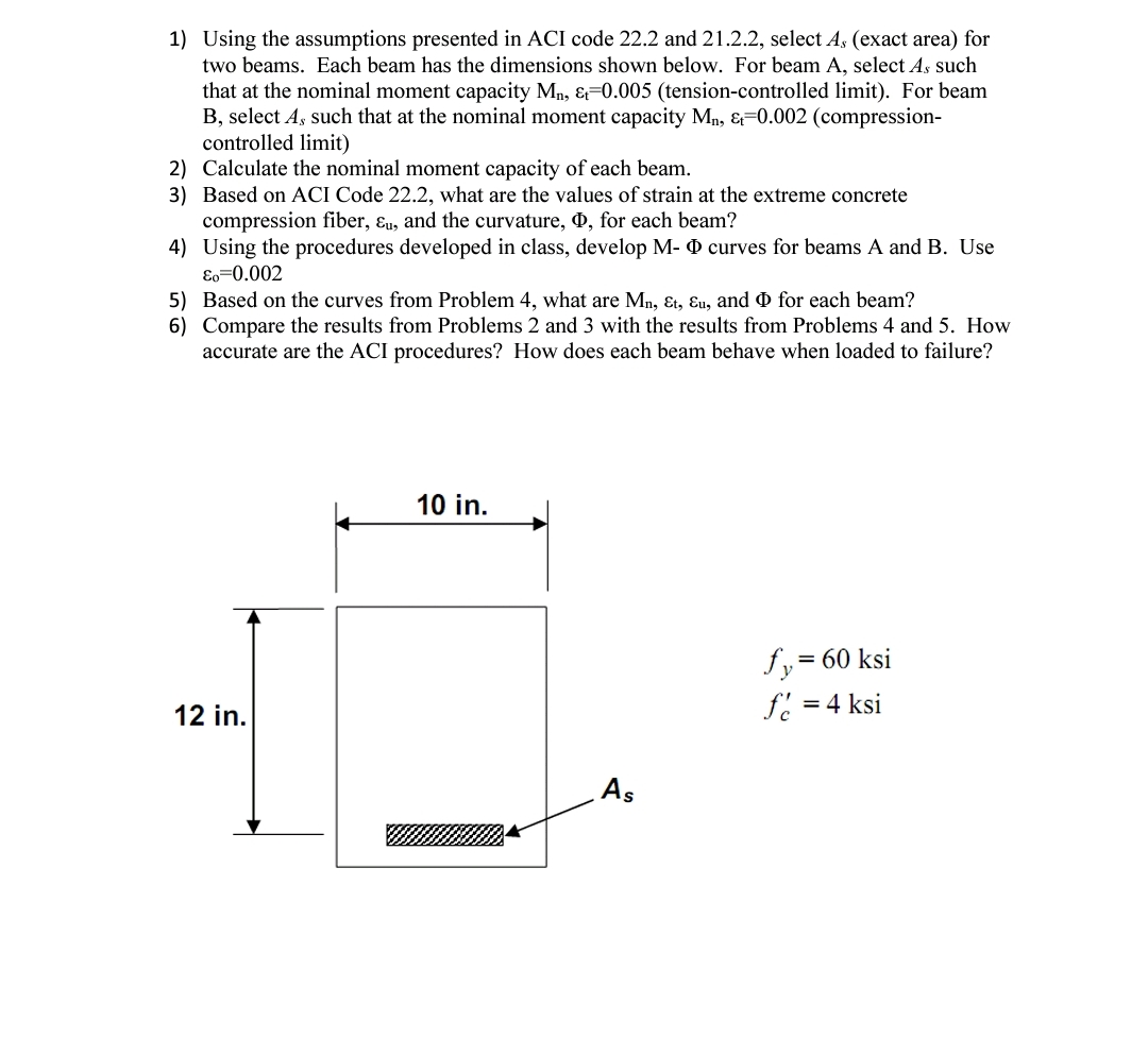 Solved Using the assumptions presented in ACI code 22.2 ﻿and | Chegg.com