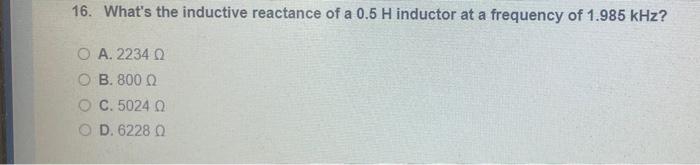 Solved What's the inductive reactance of a 0.5 H inductor at | Chegg.com