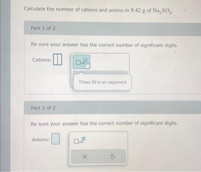 Solved Calculate the number of cations and anions in 9.42 g | Chegg.com