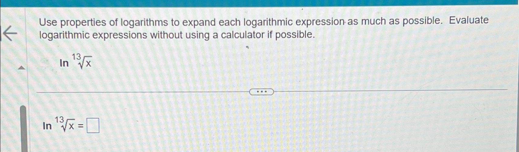 Solved Use properties of logarithms to expand each | Chegg.com