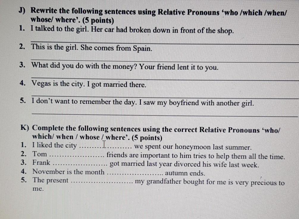 Solved J) Rewrite the following sentences using Relative | Chegg.com