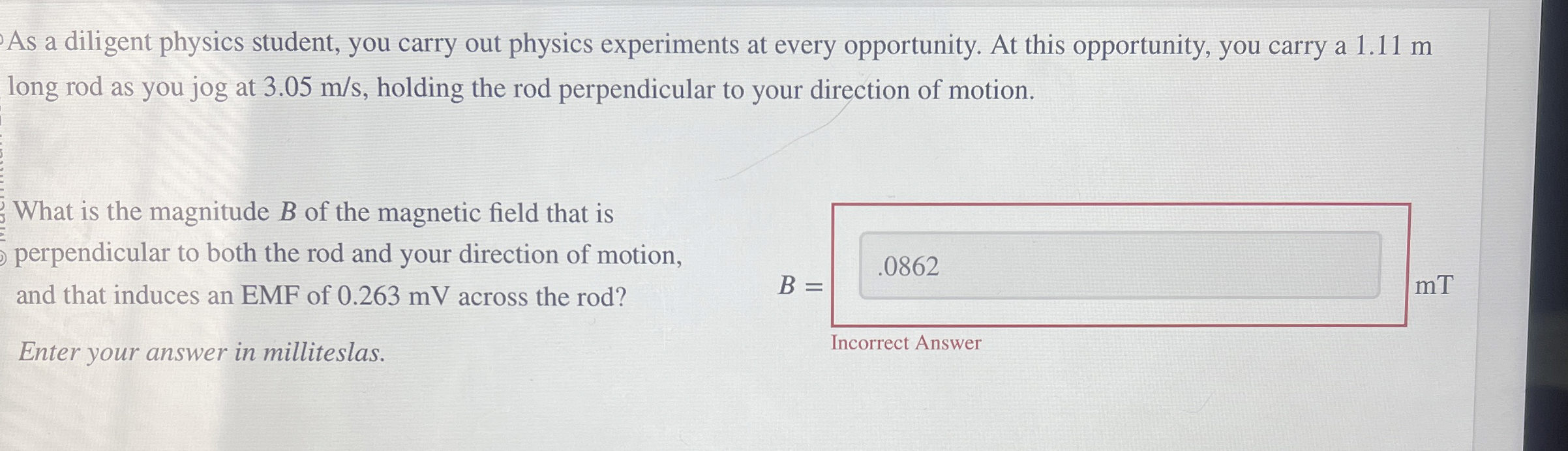 Solved As a diligent physics student, you carry out physics | Chegg.com