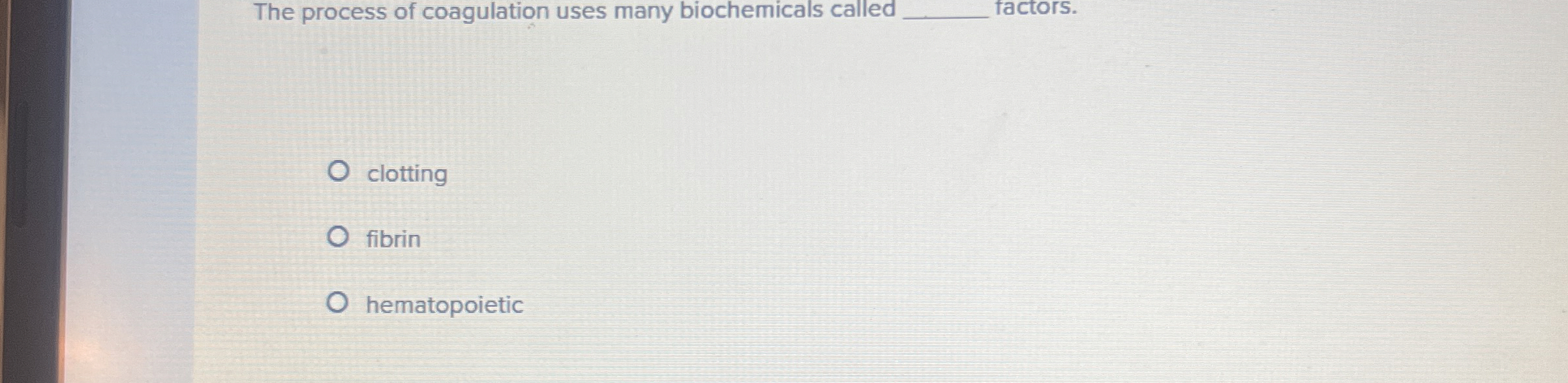 Solved The process of coagulation uses many biochemicals | Chegg.com