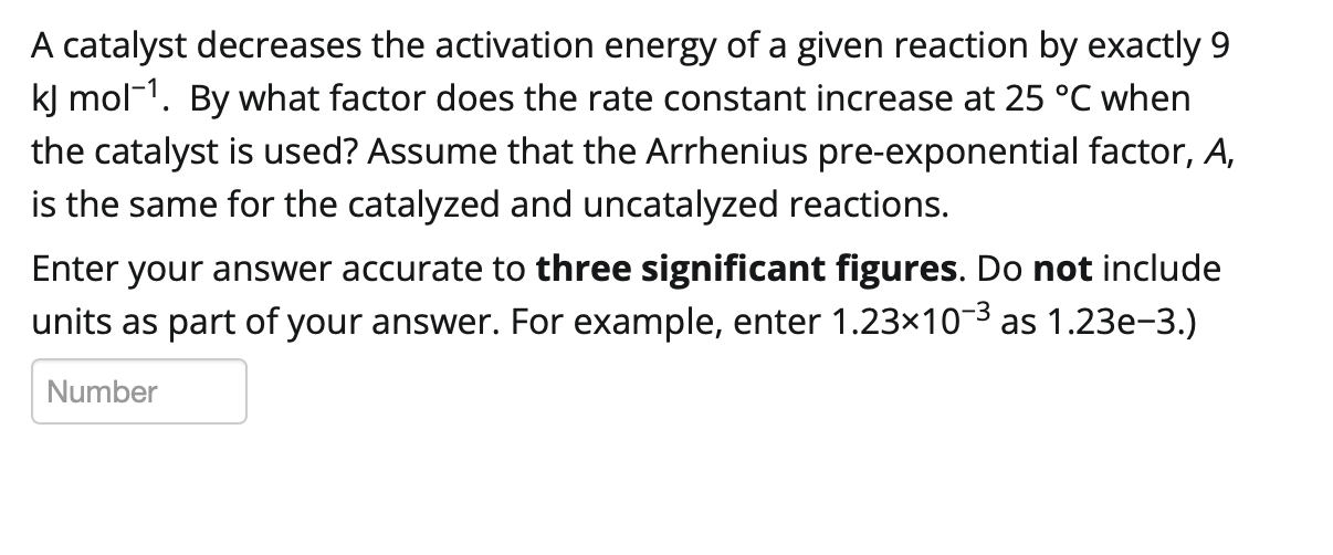 Solved A catalyst decreases the activation energy of a given | Chegg.com