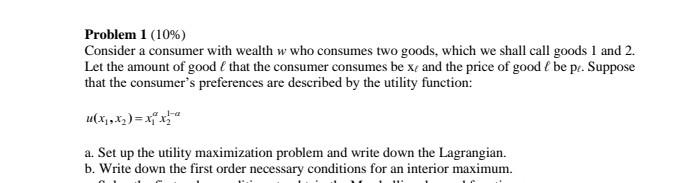 Solved Problem 1(10%) Consider a consumer with wealth w who | Chegg.com