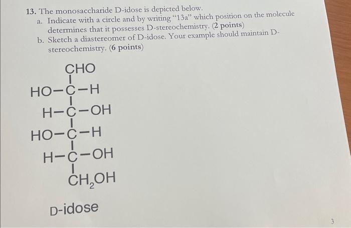 Solved 13. The monosaccharide D-idose is depicted below. a. | Chegg.com