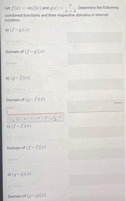 Solved Let f(x)=sin(2x) and g(x)=x+3x. Determine the | Chegg.com