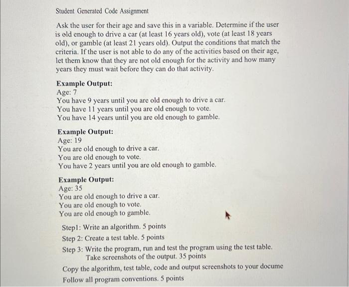 Solved Student Generated Code Assignment Ask the user for | Chegg.com
