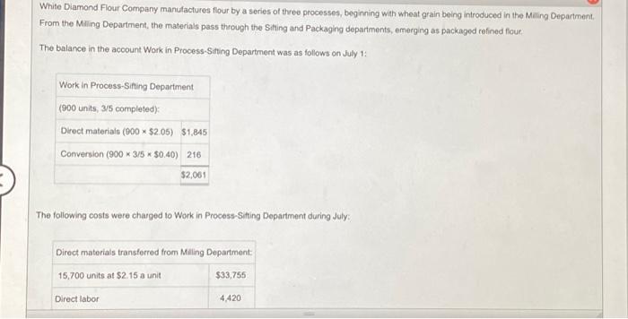 Solved White Diamond Flour Company manufactures flour by a | Chegg.com