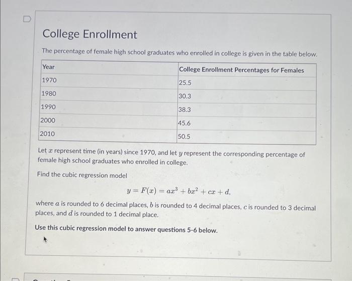 Solved College Enrollment The percentage of female high | Chegg.com
