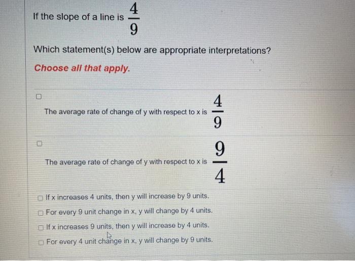 Solved If the slope of a line is 9 Which statement(s) below | Chegg.com