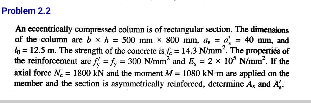 Solved Problem 2.2 = = - An eccentrically compressed column | Chegg.com
