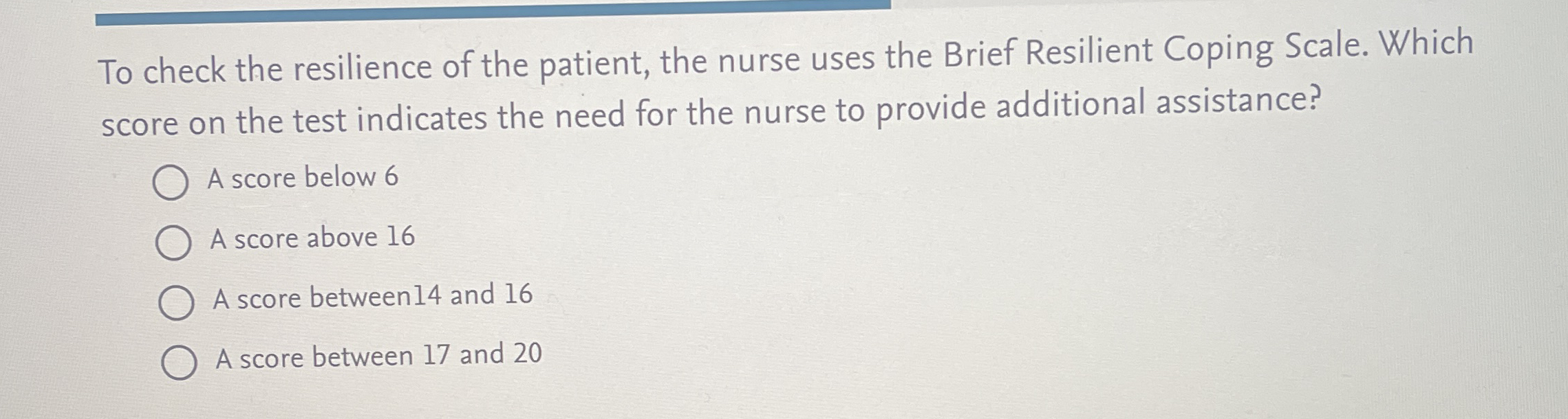 To check the resilience of the patient, the nurse | Chegg.com