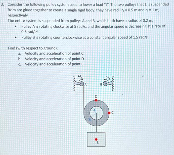 Solved Consider the following pulley system used to lower a | Chegg.com