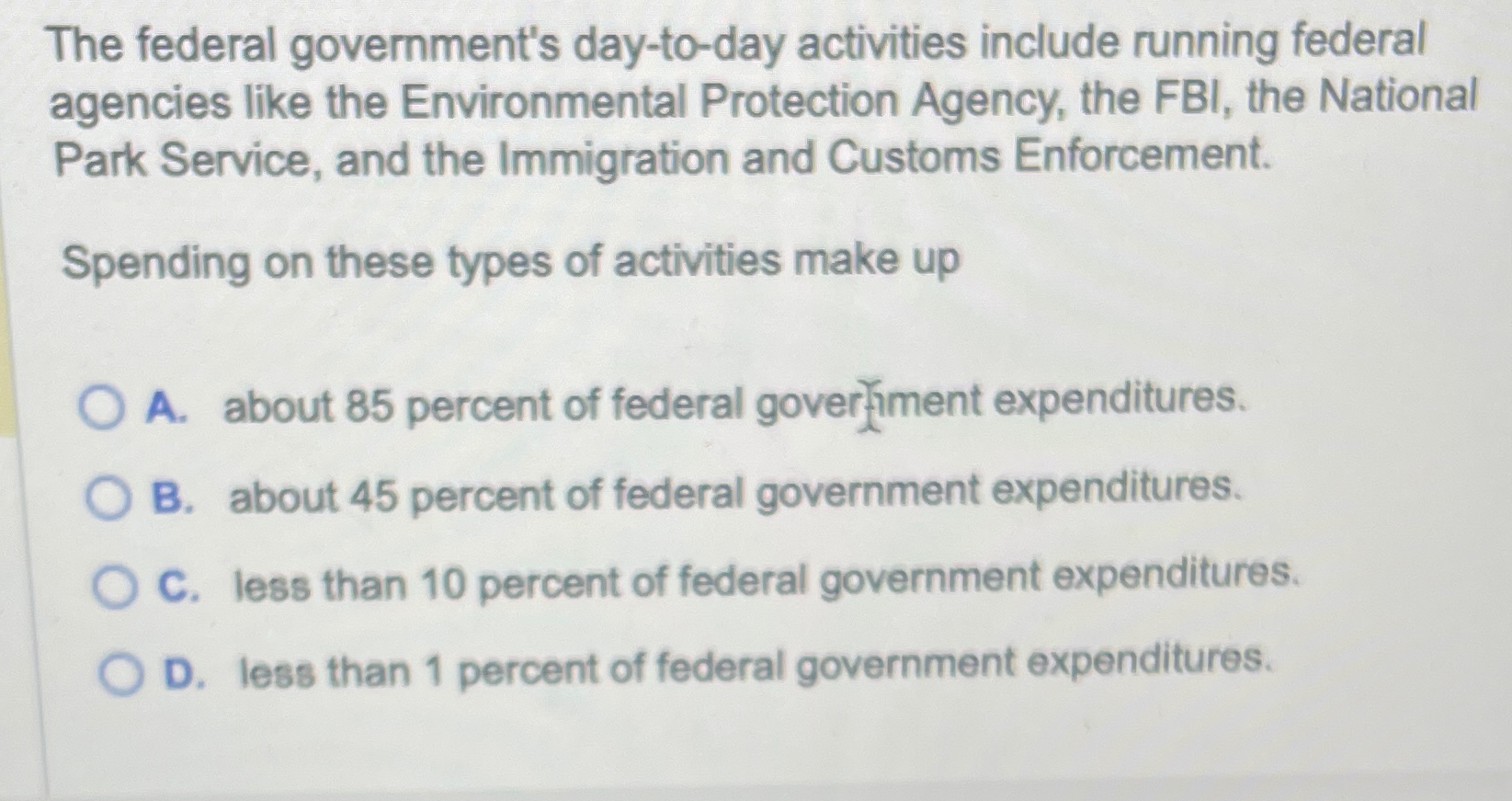 Solved The federal government's day-to-day activities | Chegg.com