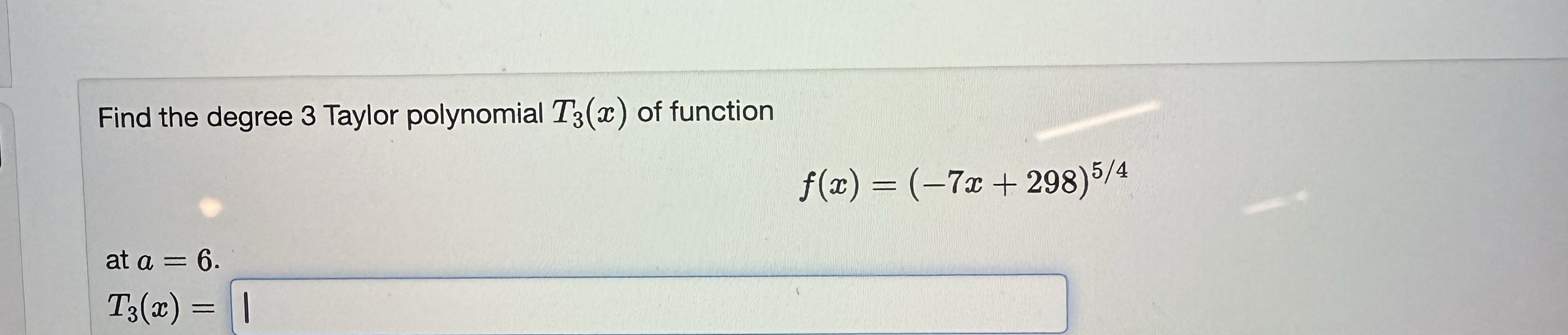 Solved Find the degree 3 ﻿Taylor polynomial T3(x) ﻿of | Chegg.com
