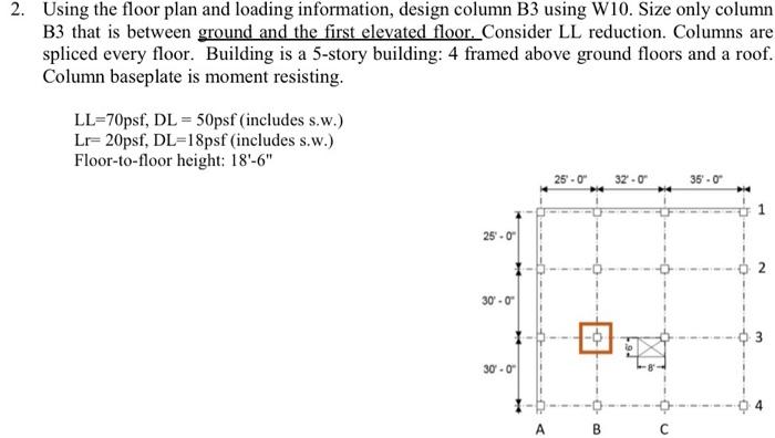 Solved 2 Using The Floor Plan And Loading Information 2656