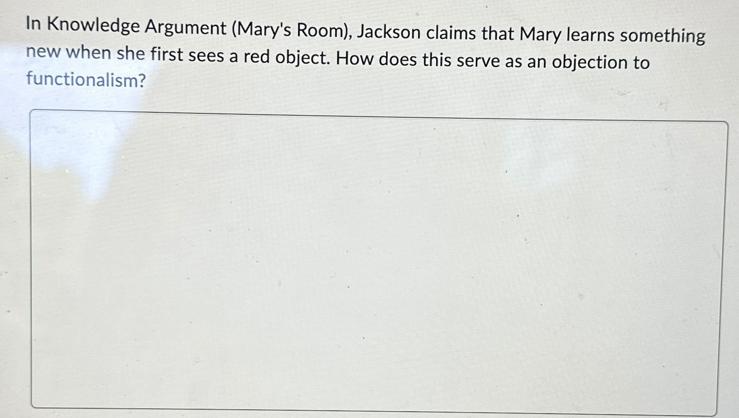 Solved In Knowledge Argument (Mary's Room), ﻿Jackson claims | Chegg.com