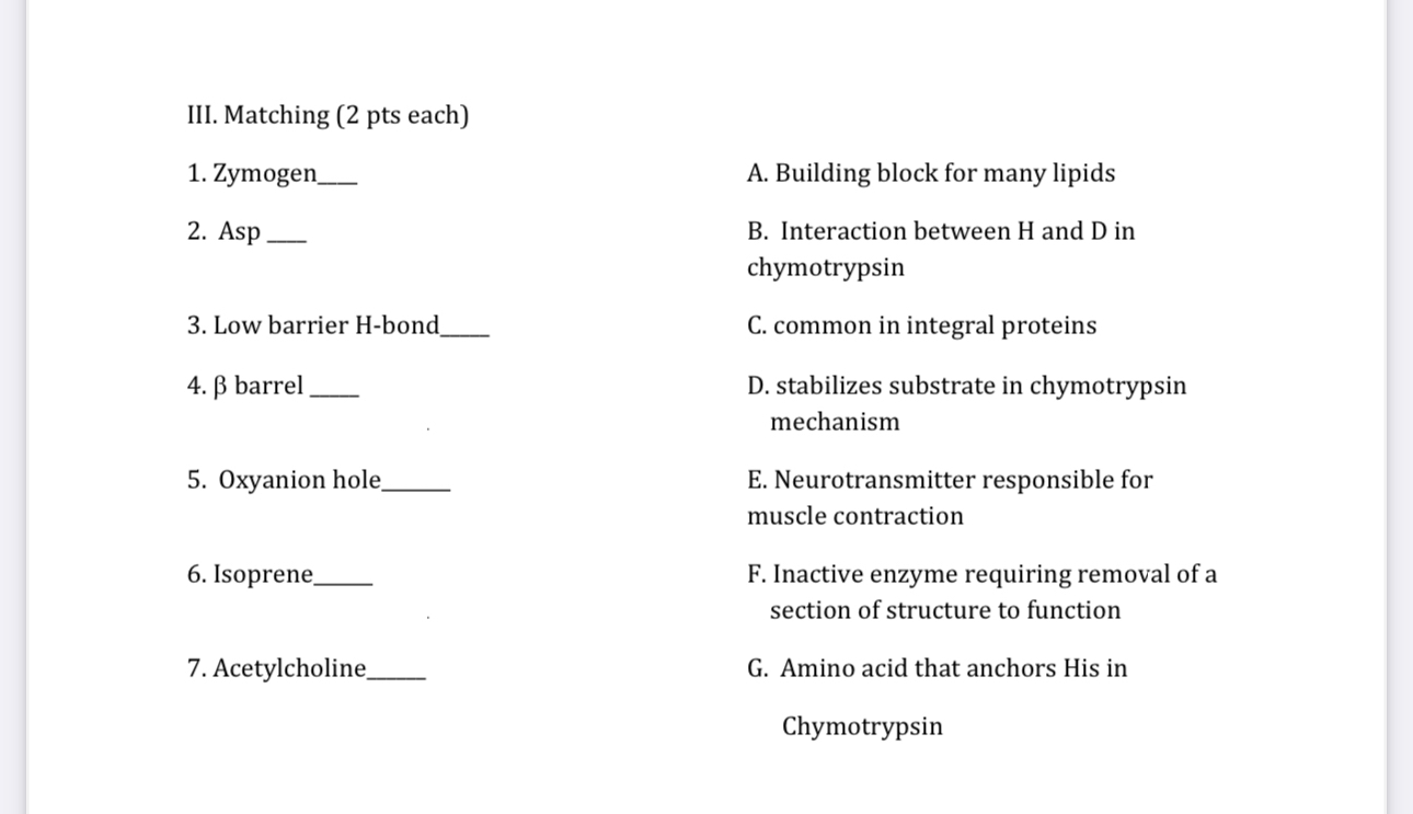 Solved III. Matching ( 2 ﻿pts each)ZymogenAspLow barrier | Chegg.com