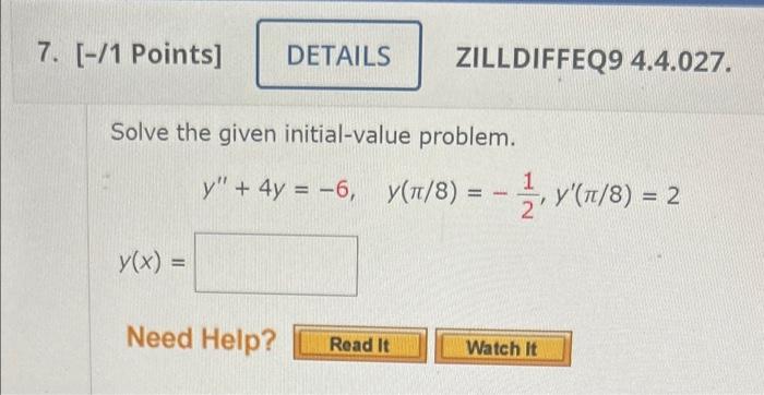 Solved 1 Points] ZILLDIFFEQ9 4.4.027. Solve the given | Chegg.com
