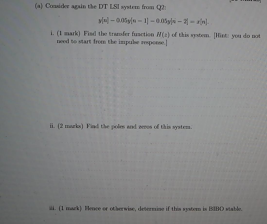 Solved (a) Consider again the DT LSI system from Q2: y[n] | Chegg.com