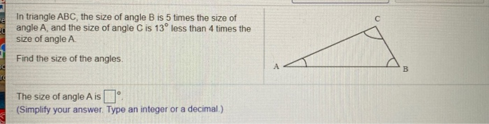 Solved In triangle ABC, the size of angle B is 5 times the | Chegg.com