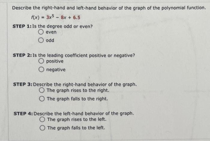 Solved Describe the right-hand and left-hand behavior of the | Chegg.com