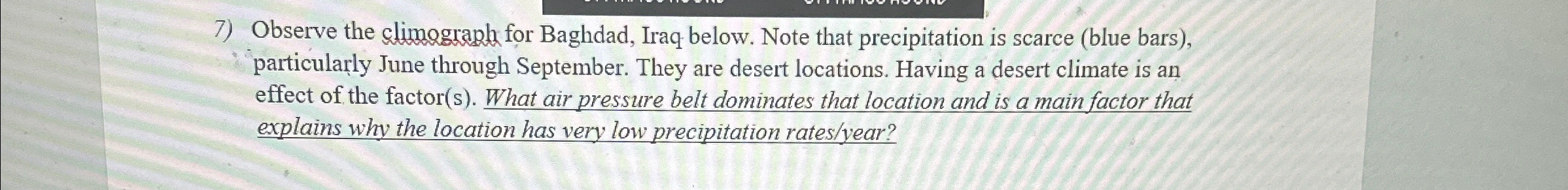 Solved Observe the climograph for Baghdad, Iraq below. Note | Chegg.com