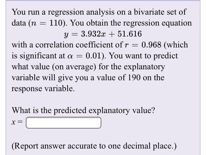 Solved You run a regression analysis on a bivariate set of | Chegg.com