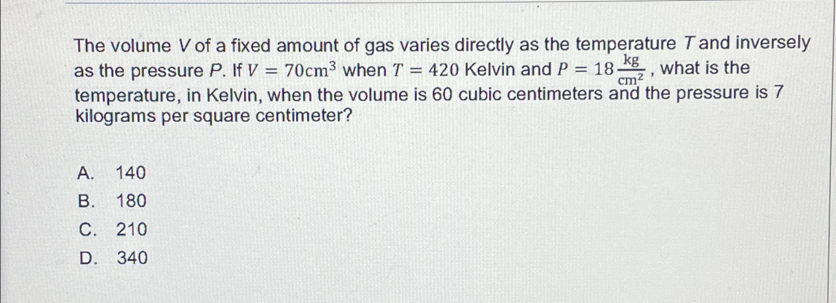 Solved The volume V ﻿of a fixed amount of gas varies | Chegg.com
