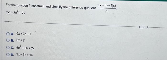 Solved For the function f, construct and simplify the | Chegg.com
