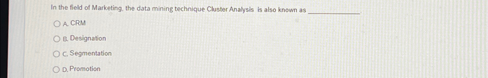Solved In the field of Marketing, the data mining technique | Chegg.com