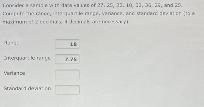 Solved Consider a sample with data values of | Chegg.com