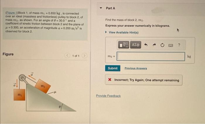 Solved (Eigure 1) Block 1, of mass m1=0.650 kg, is connected | Chegg.com