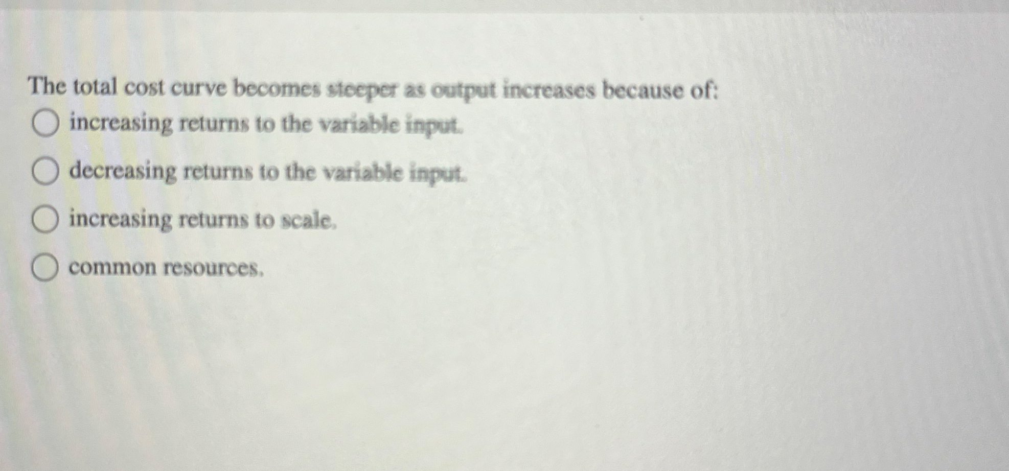 Solved The total cost curve becomes steeper as output | Chegg.com