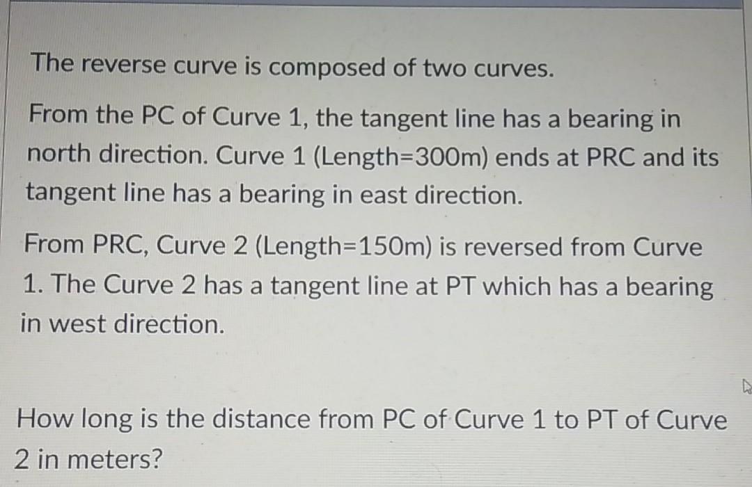Solved The reverse curve is composed of two curves. From the | Chegg.com