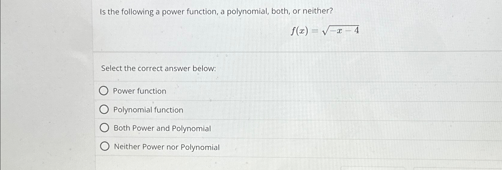 Solved Is the following a power function, a polynomial, | Chegg.com