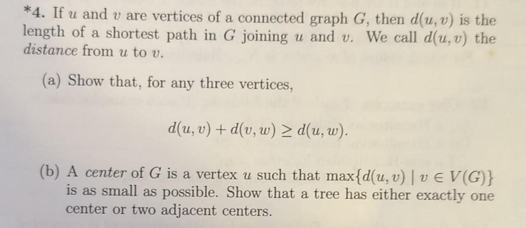 Solved *4. ﻿If u ﻿and v ﻿are vertices of a connected graph | Chegg.com