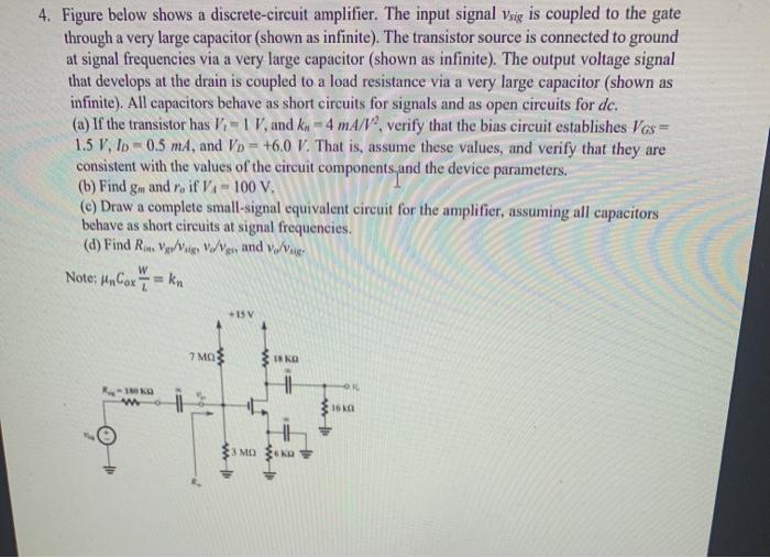 Solved 4. Figure below shows a discrete-circuit amplifier. | Chegg.com