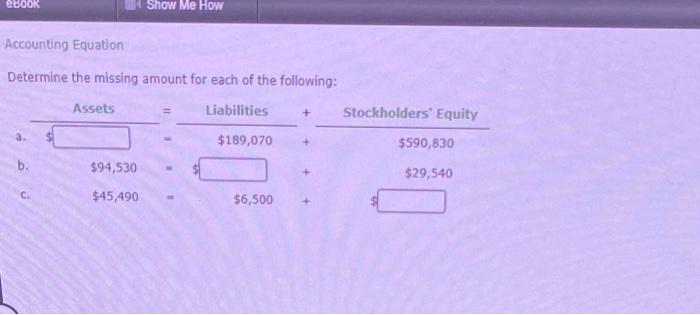 Solved Determine the missing amount for each of the | Chegg.com