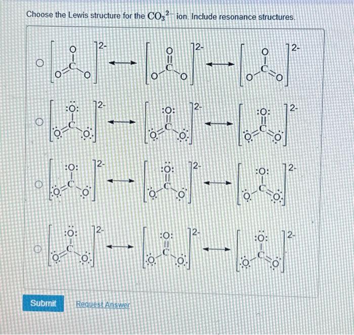Solved Choose the Lewis structure for the CO32 ion. Include | Chegg.com
