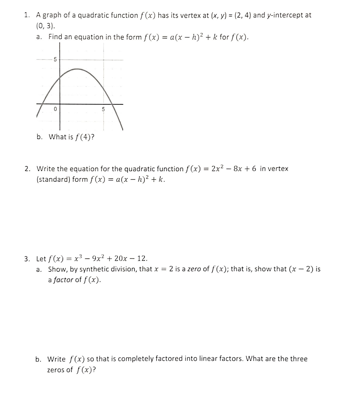 Solved A graph of a quadratic function f(x) ﻿has its vertex | Chegg.com